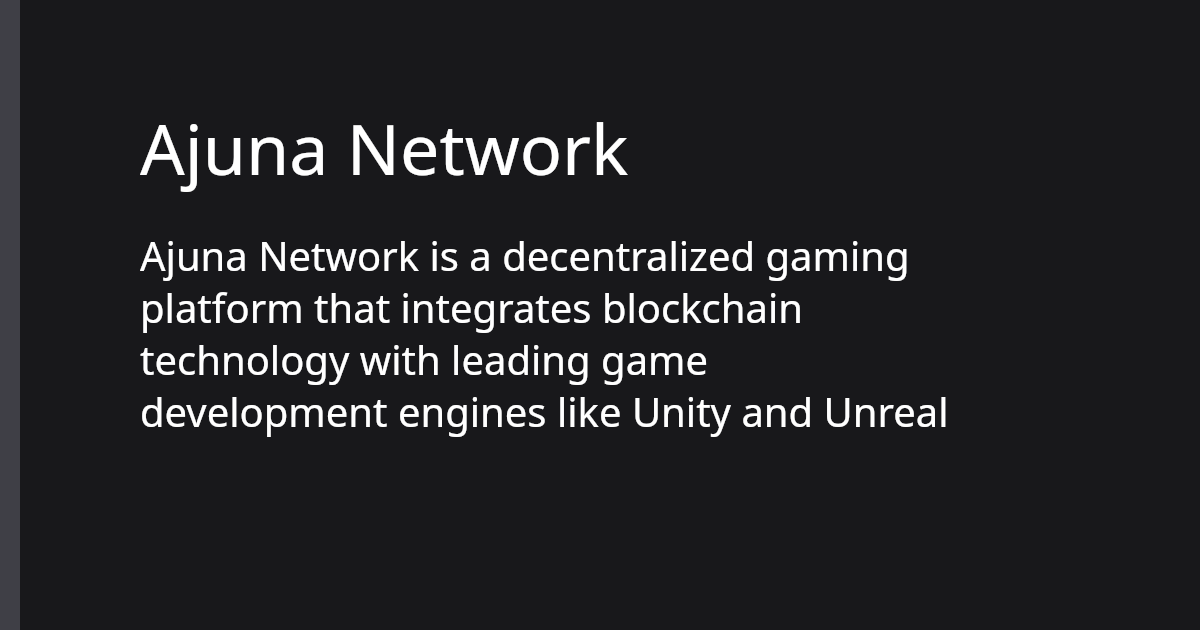 Ajuna Network | Polkadot Ecosystem
