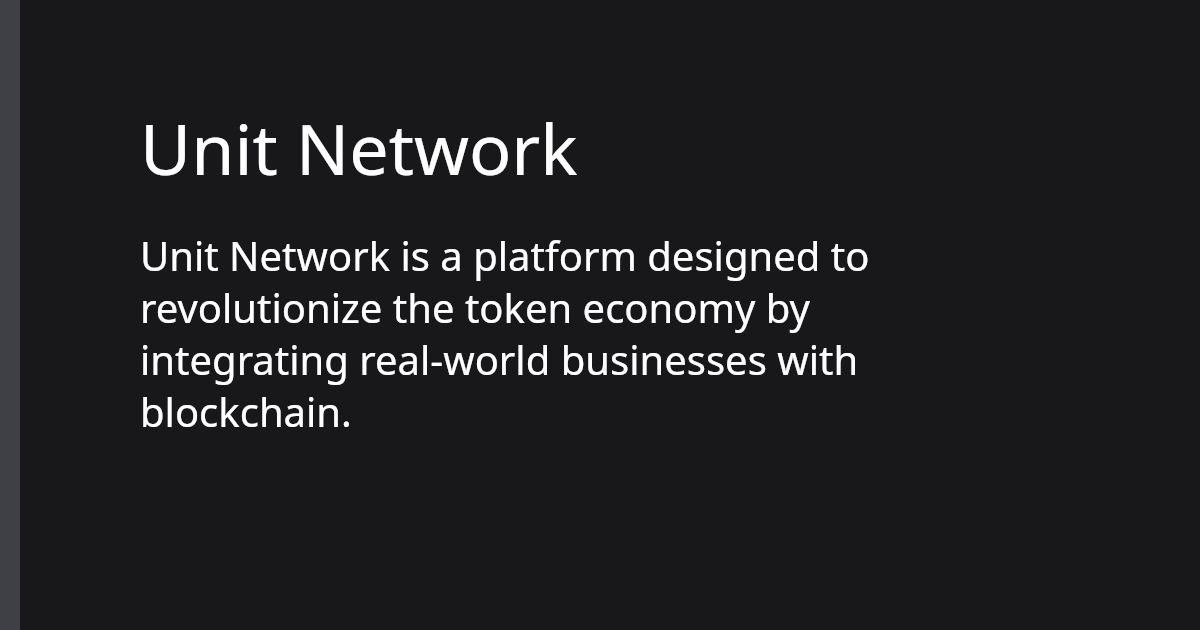 Unit Network | Polkadot Ecosystem